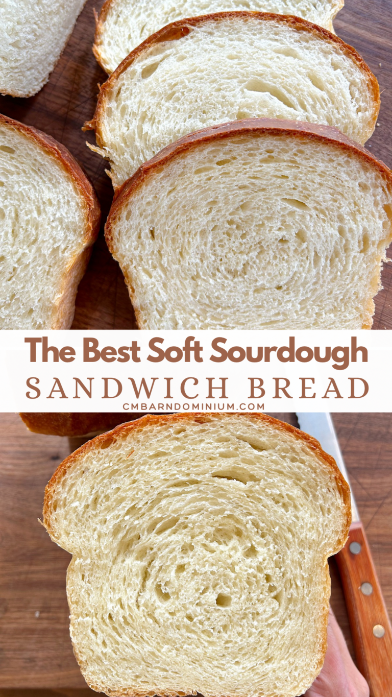 How to Make The Best Soft Sourdough Sandwich Bread - cm barndominium